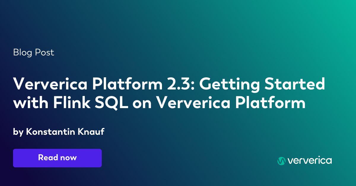 Getting Started with Flink SQL on Ververica Platform 2.3